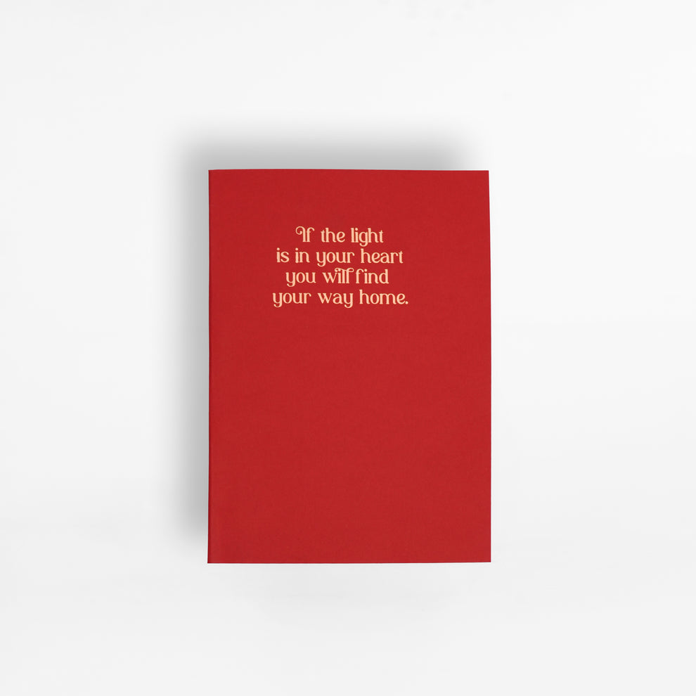 If the Light is in Your Heart You Will Find Your Way Home Notebook ...
